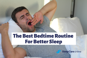 Best Bedtime Routine For Good Sleep - Sleep Care Online